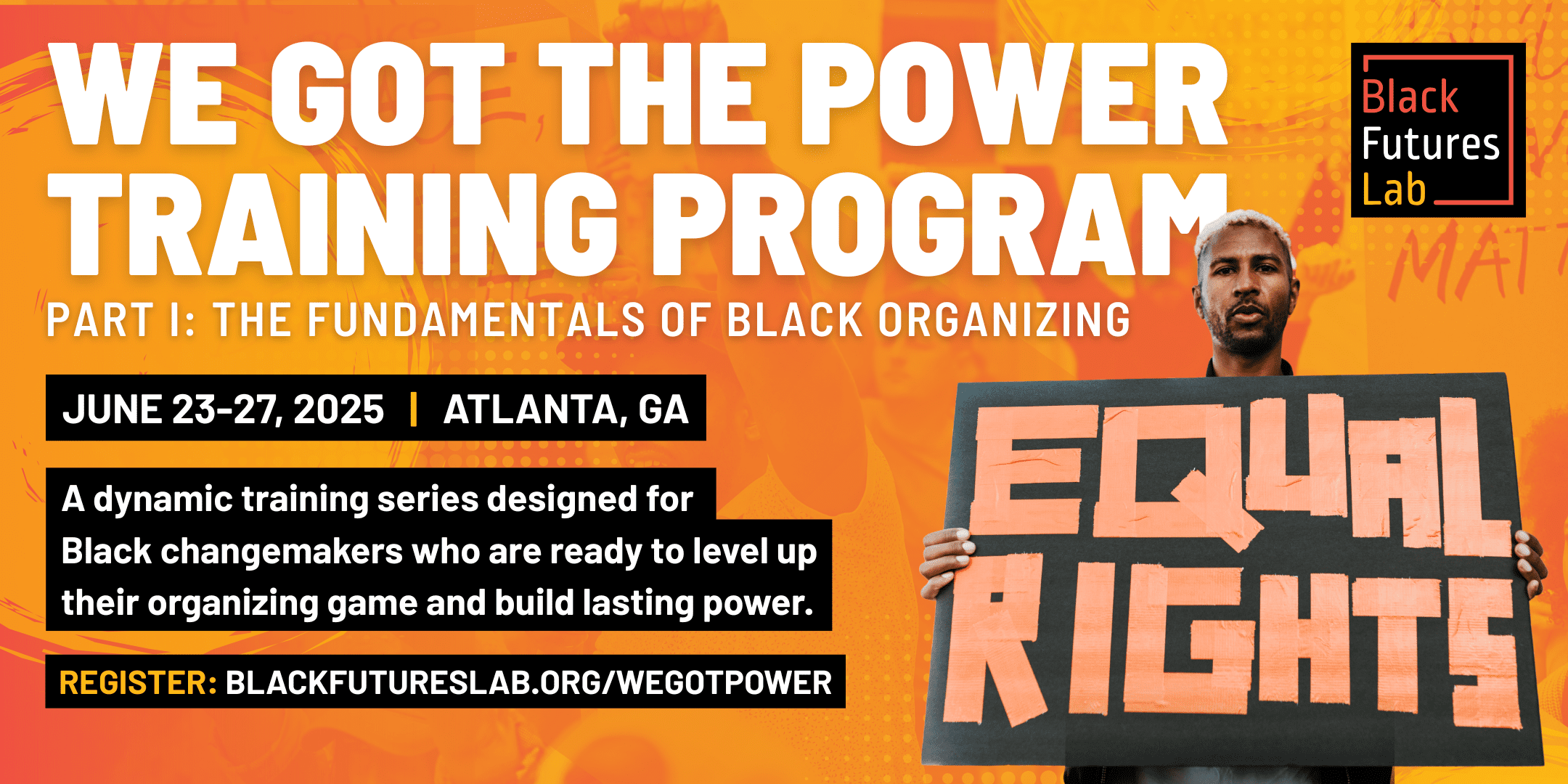 We Got the Power Training Program - Black Futures Lab
